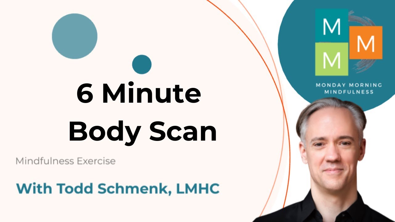 6 Minute Body Scan | ACT Mindfulness Exercises | WellnessTalks - YouTube
