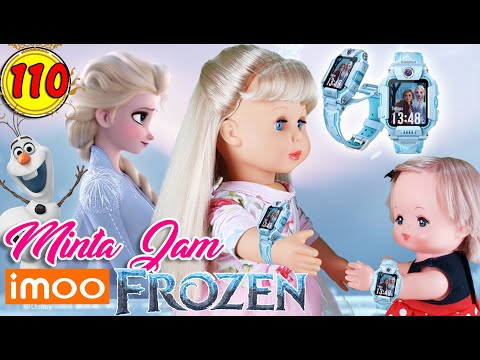 #110 MINTA JAM TANGAN IMOO Z6 Elsa FROZEN  | Drama Boneka Belinda -7L | Belinda Palace