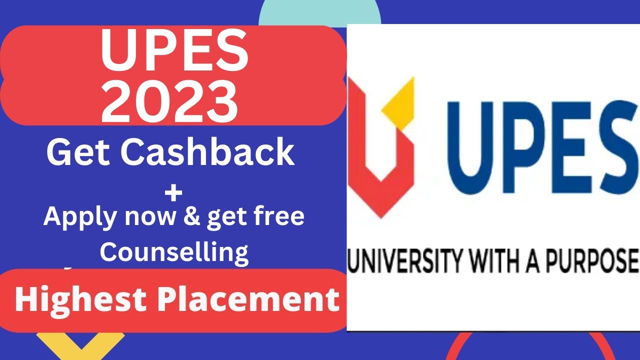 UPES 2023 Application Form | UPES Admission 2023 | Highest Scholarship ...