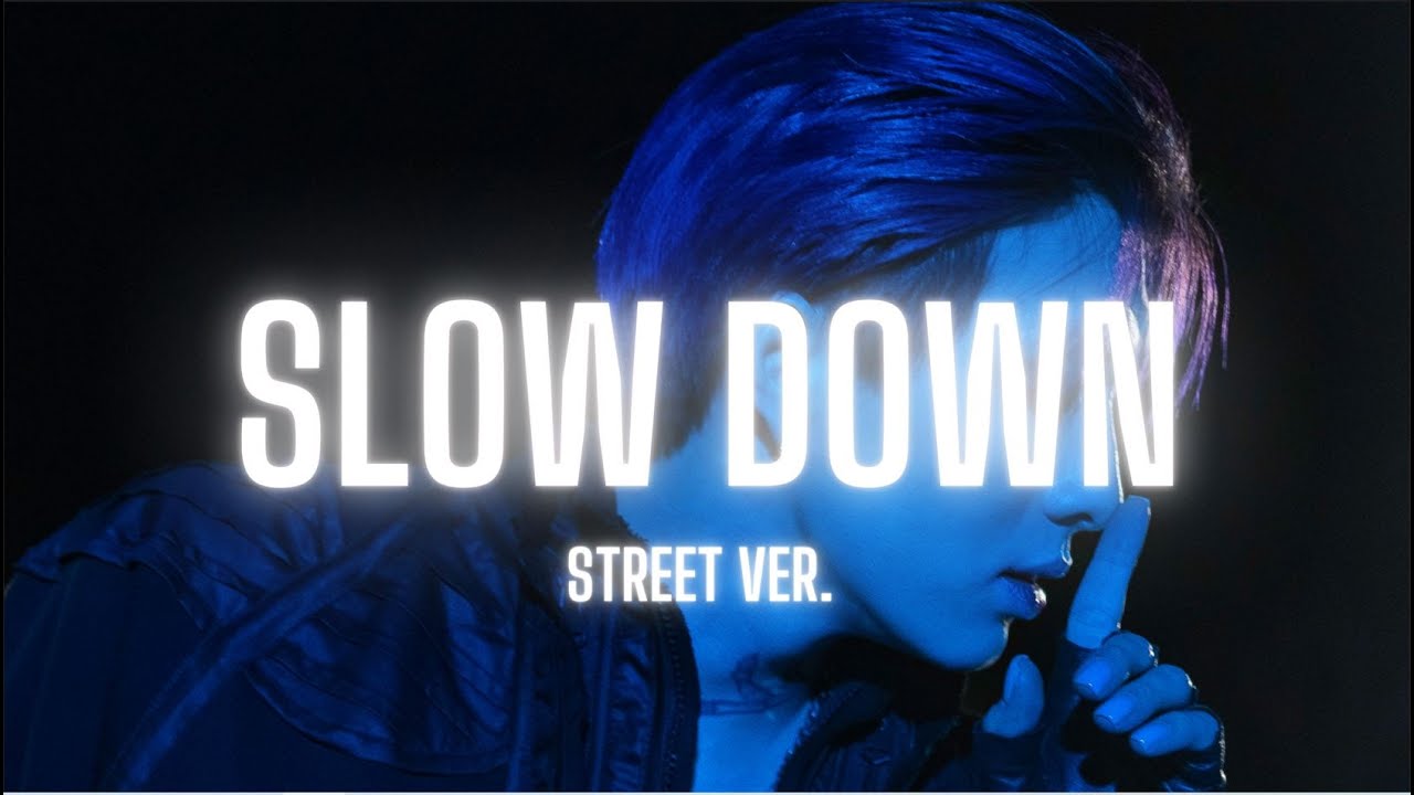 TEN YUJIN “SLOW DOWN” Street ver - YouTube