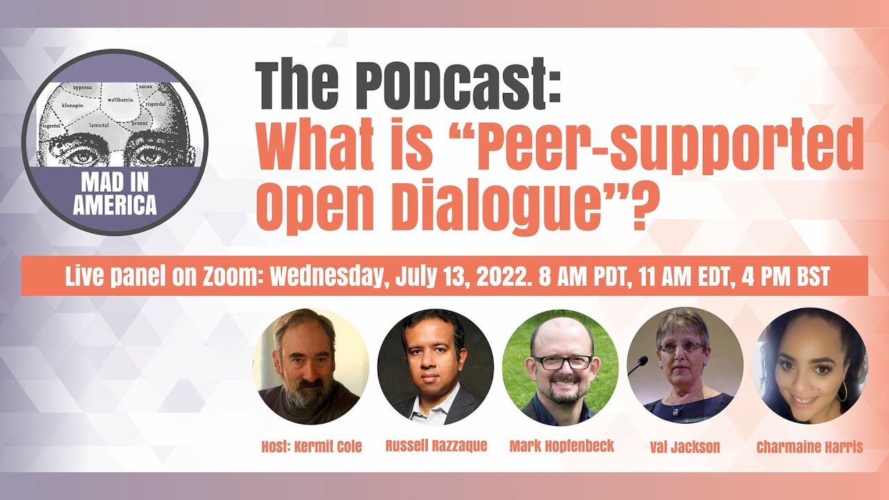 The PODcast: What is "Peer Supported Open Dialogue"? - YouTube
