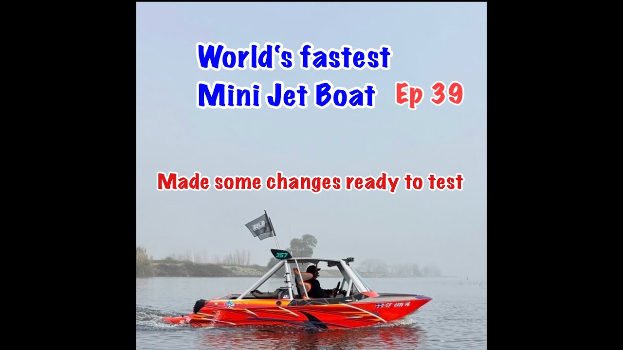 Worlds fastest mini jet boat Vid #39 - YouTube