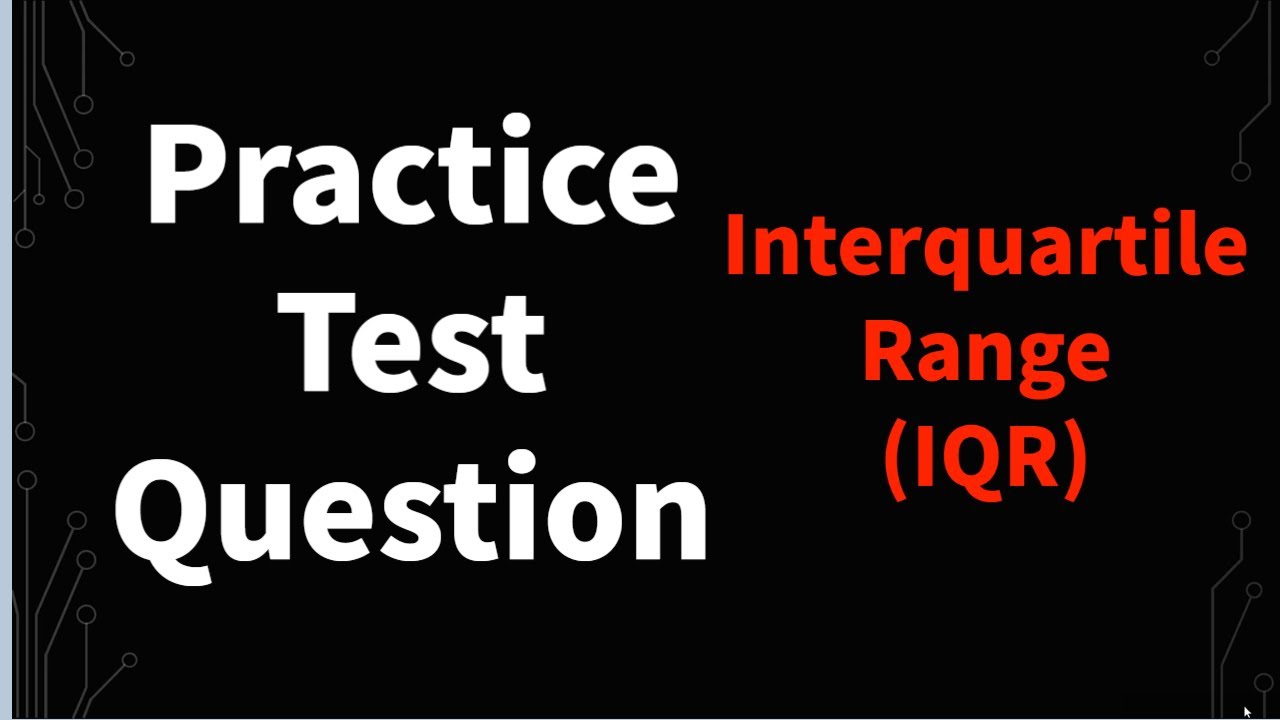 Ace Your Statistics Exam: Question 7 How Do You Calculate Interquartile ...