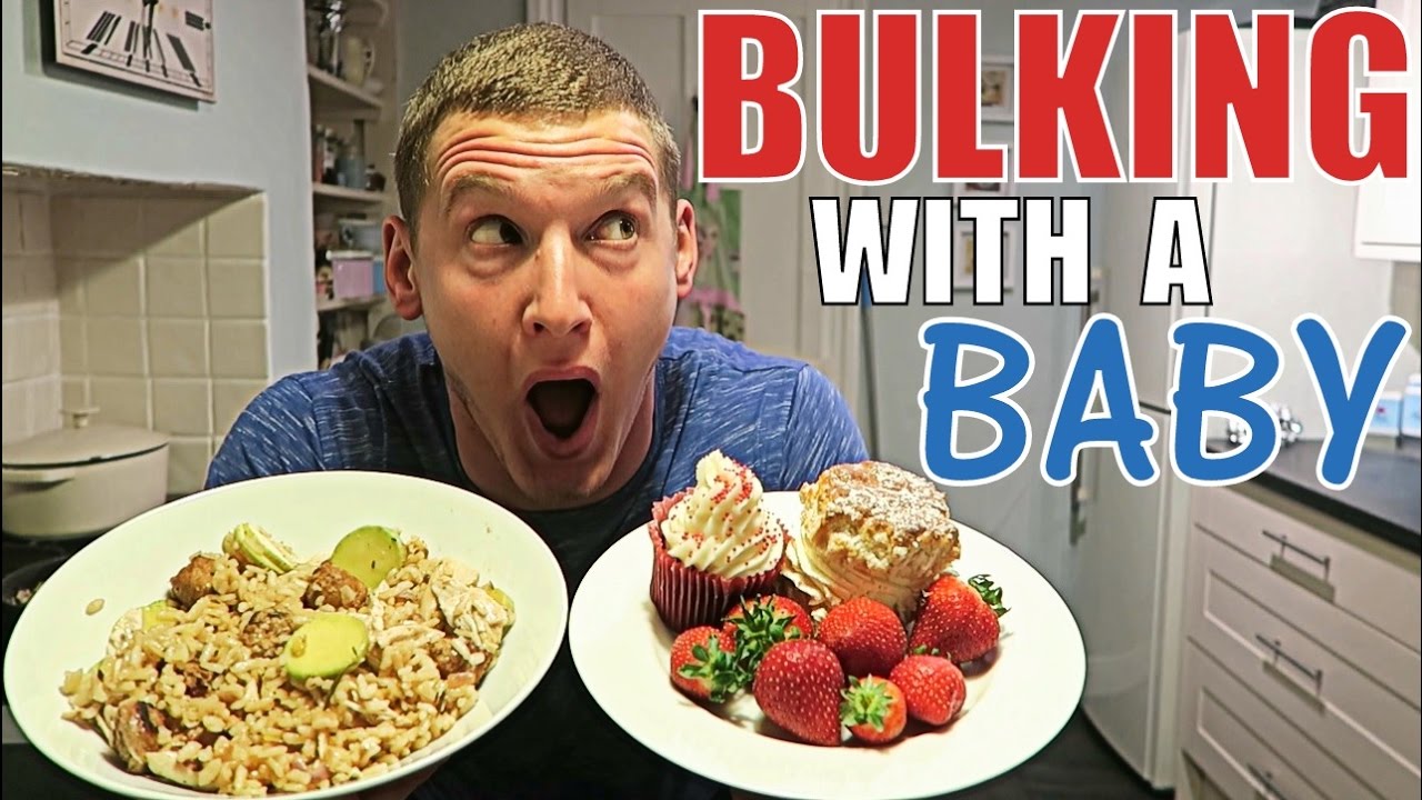 Bulking With a Baby! - YouTube