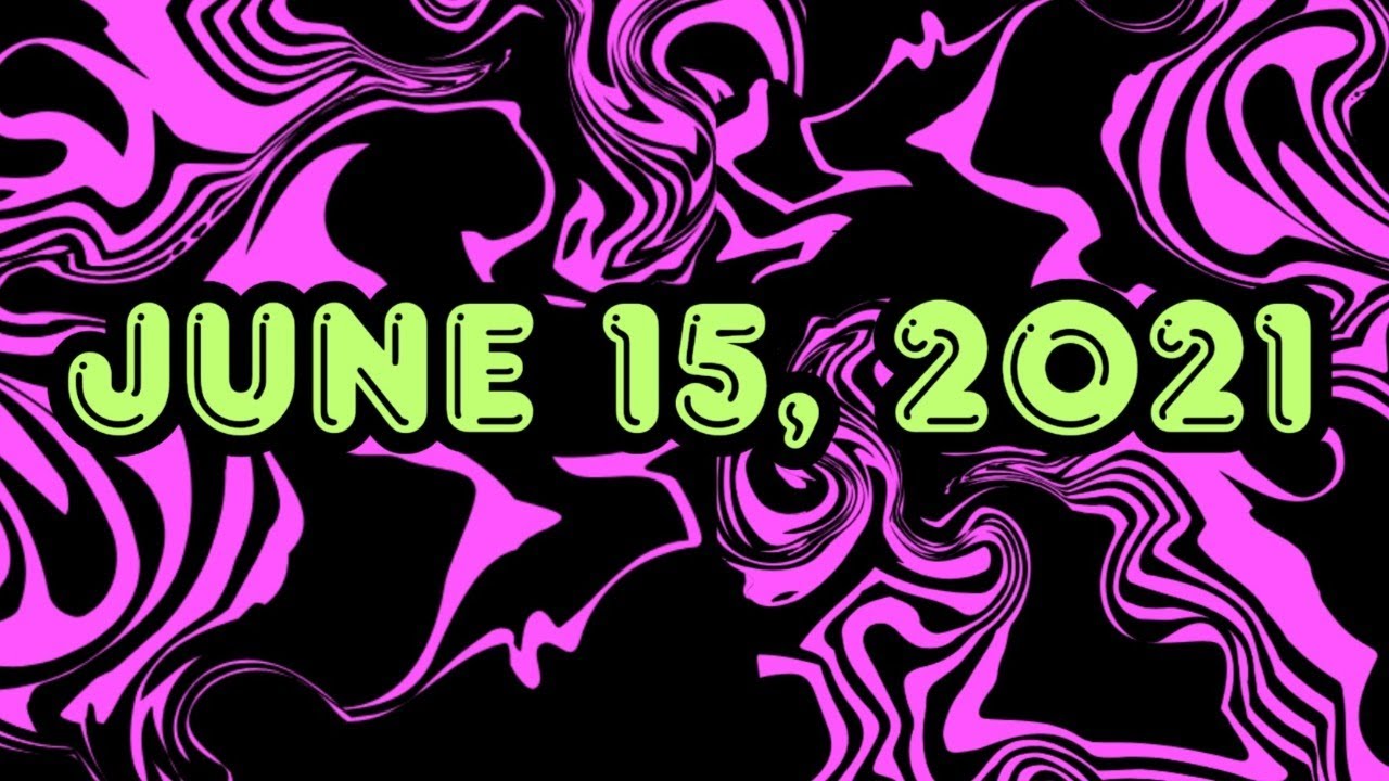 June 15, 2021 - YouTube