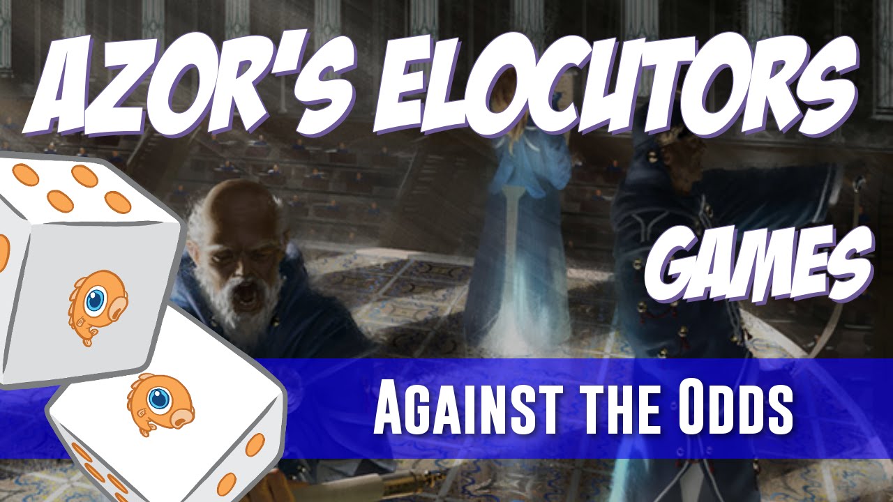 Against the Odds: Azor's Elocutors (Games) - YouTube