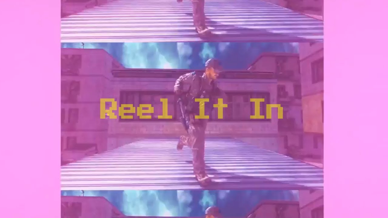 Reel It In (Clips in Desc) - YouTube