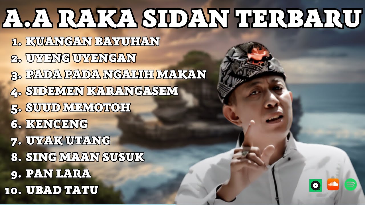 A.A Raka Sidan Terbaru | Kumpulan Lagu Bali Trending A.A Raka Sidan ...