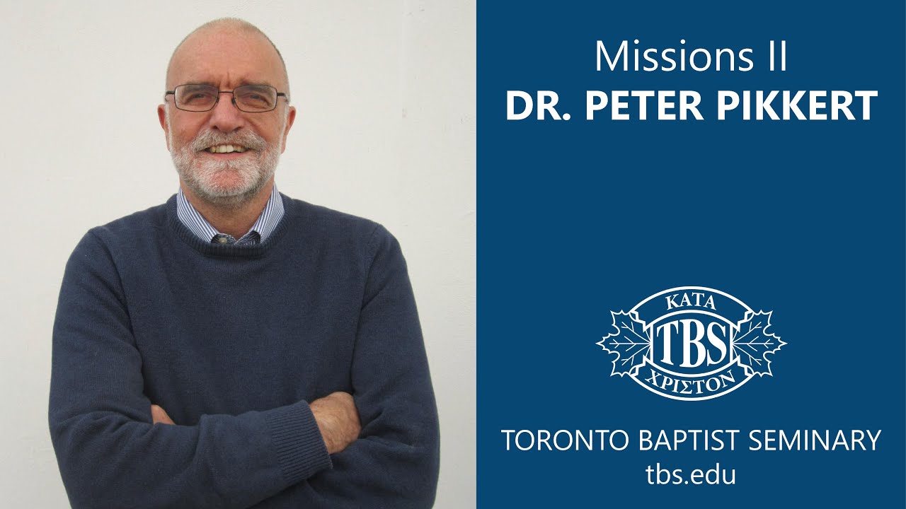 Missions II with Dr. Peter Pikkert - YouTube
