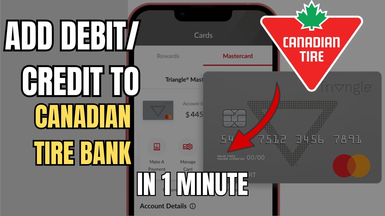 Add Debit/Credit to Canadian Tire Bank in 1 Minutes! (Triangle Benefits ...