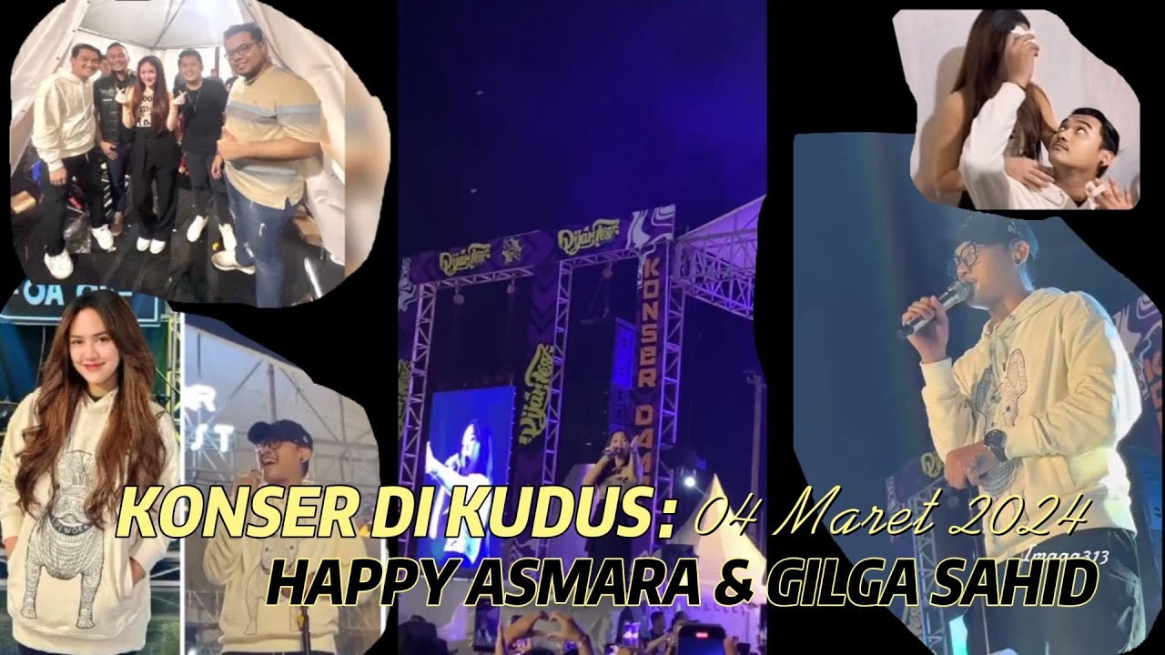 #gilpy KONSER AKAK HAPPY ASMARA & MAS GILGA SAHID DI KUDUS 4 MARET 2024 ...