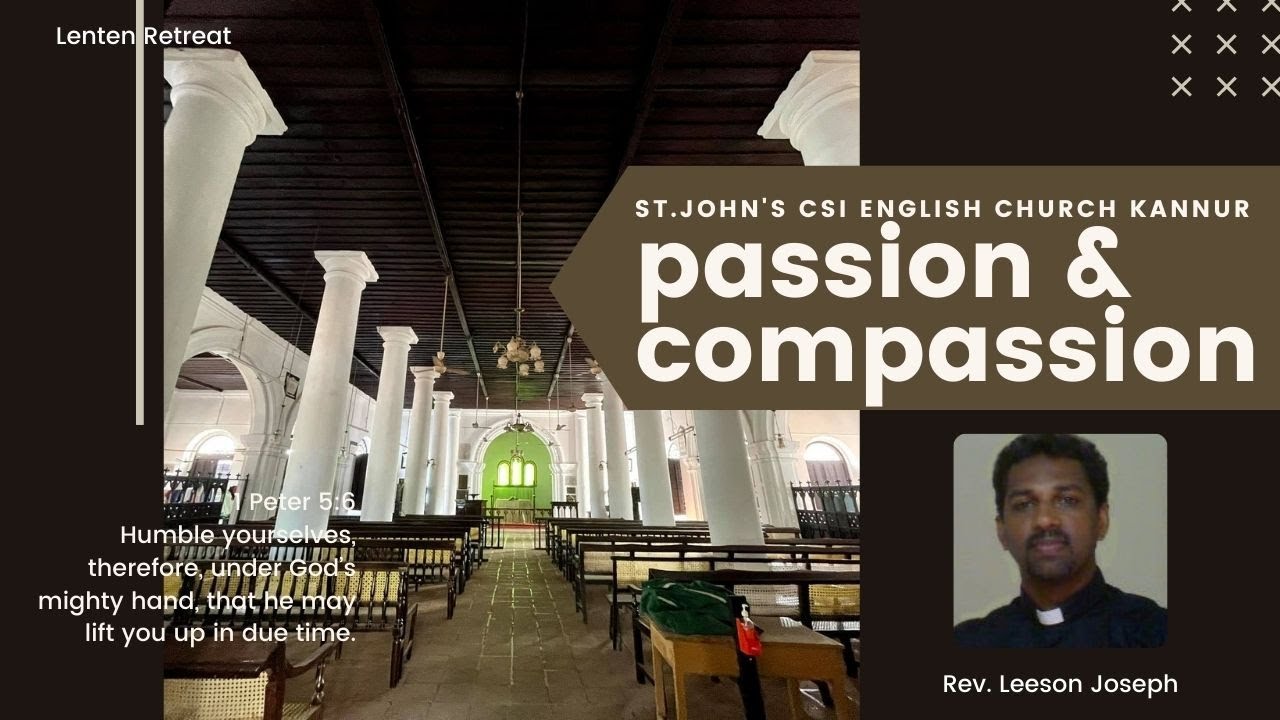 Passion & Compassion | Lenten Retreat | Rev.Leeson Joseph - YouTube