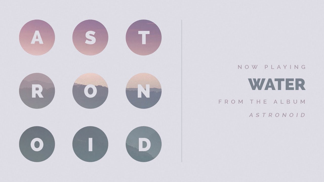Astronoid - Water (Audio) - YouTube