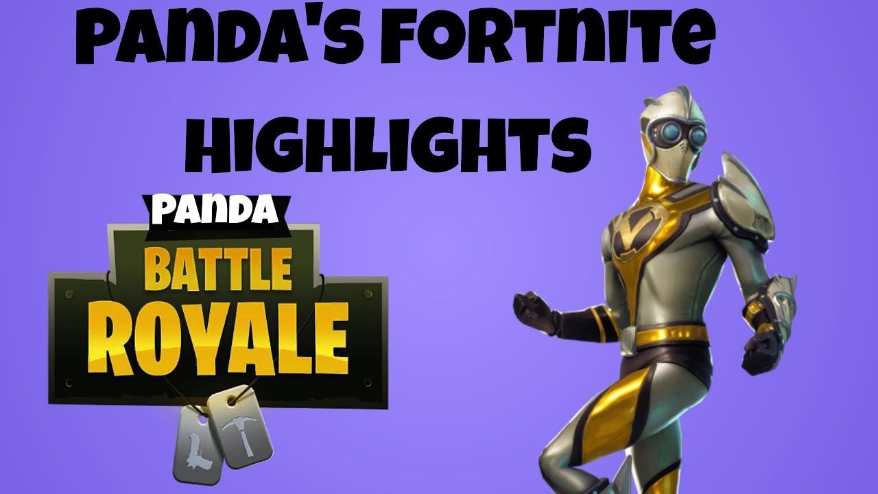 Panda's Fortnite Highlights - Fortnite Battle Royale Highlights - Panda ...