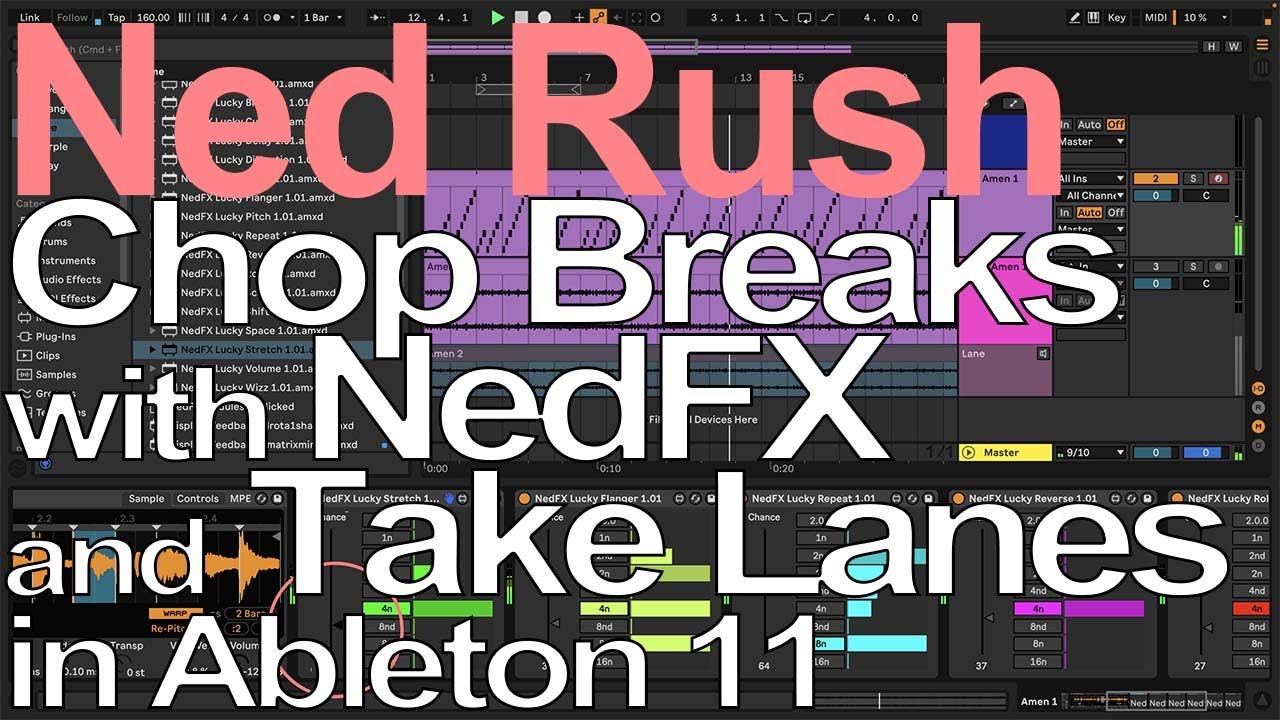 Ableton Tutorial - Chop Breaks with NedFX and Take Lanes in Live 11 = Ned Rush - YouTube