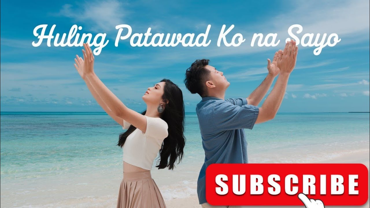Huling Patawad Ko na Sayo : (Tagalog song) - YouTube