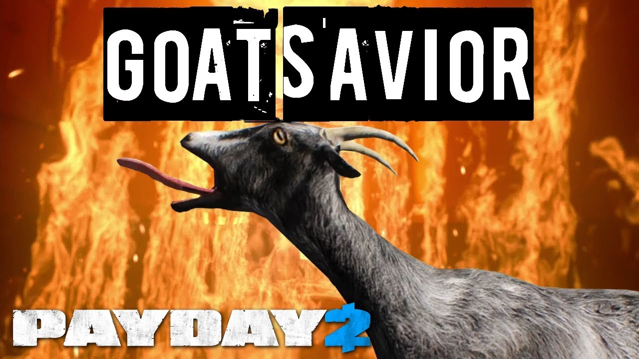 PAYDAY 2 - Goat Savior - YouTube
