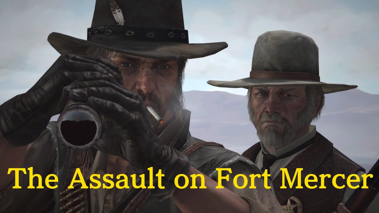 Red Dead Redemption Ep6 : Assault on Fort Mercer - YouTube