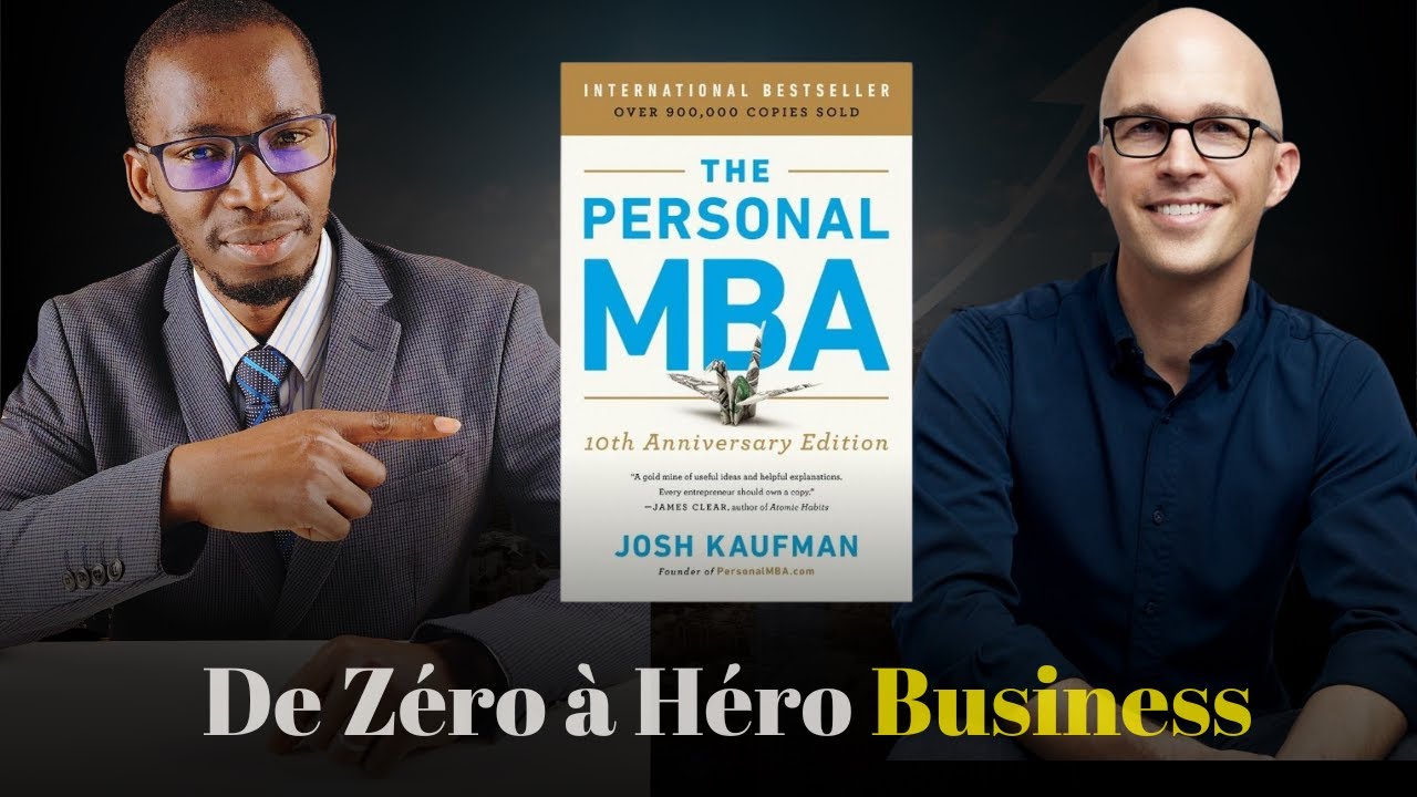 The personnal MBA : Les 5 Piliers Essentiels pour un Business Prospère ...