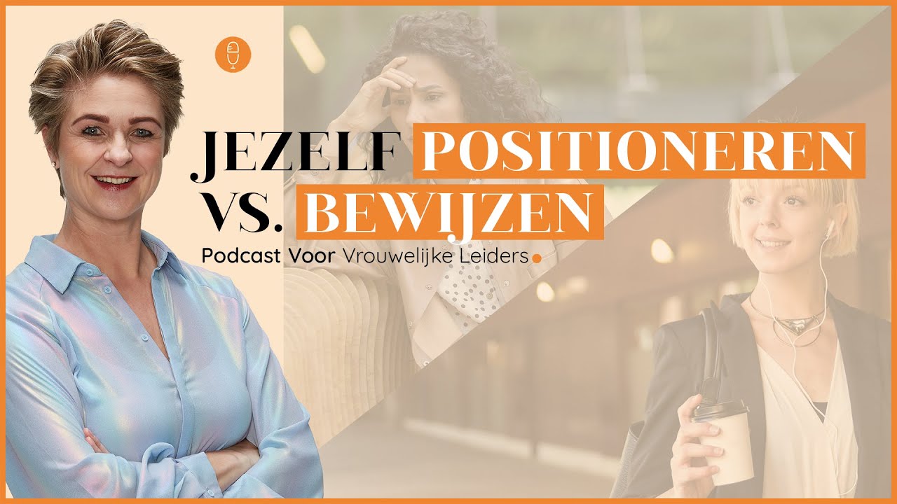 Positioneren vs. Bewijzen: De sleutel tot succes onthuld! - YouTube