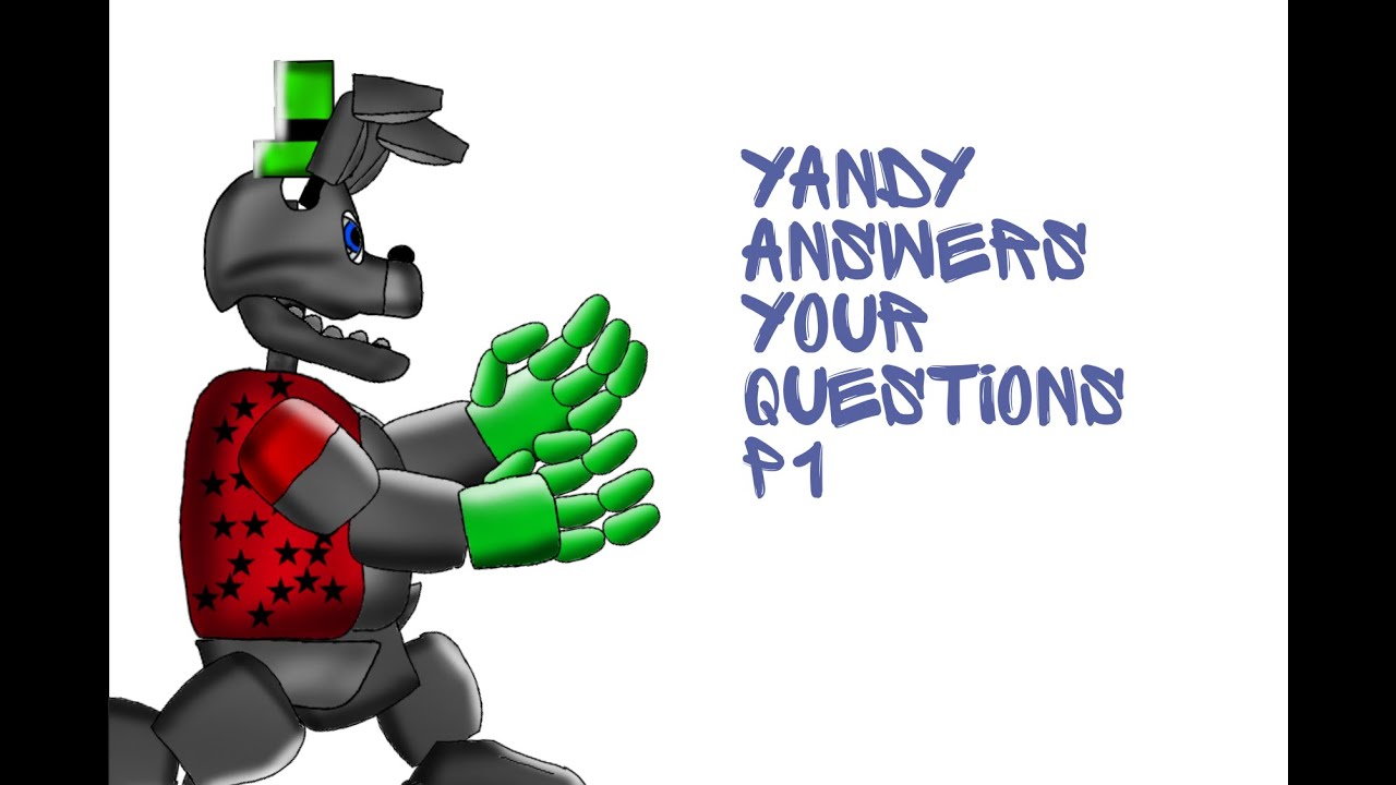 Yandy Answers your questions P1(srry if this has 4 Comments) - YouTube