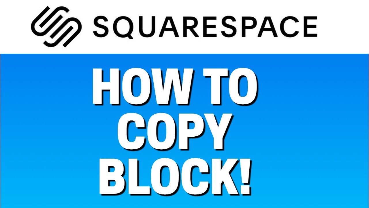 How To Copy A Block In Squarespace YouTube How To Copy A Block In Squarespace YouTube
