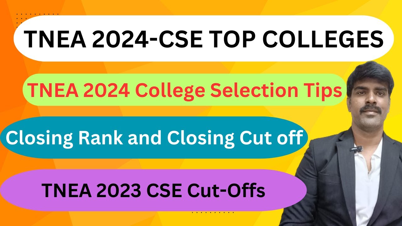 TNEA 2024: CSE Top Colleges || Closing cut off and Rank - YouTube