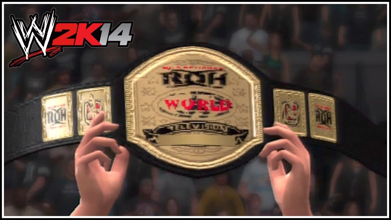 WWE 2K14 - How To Get The ROH Television Title On The Game! (Create A ...