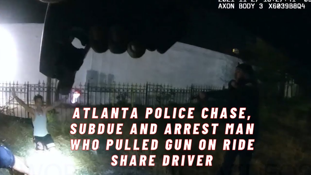 Atlanta Police Engage in Foot Chase, Subdue and Arrest Man Who Pulled ...