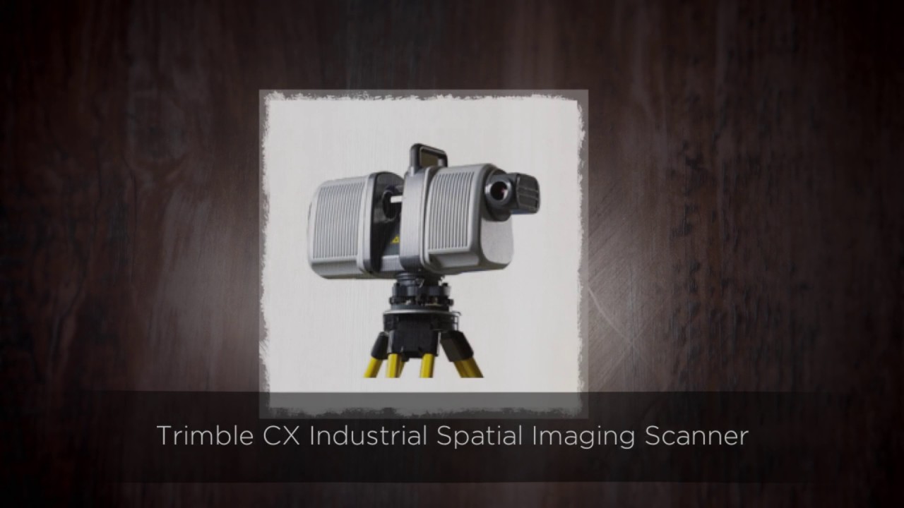 Trimble CX Industrial Spatial Imaging Scanner - YouTube