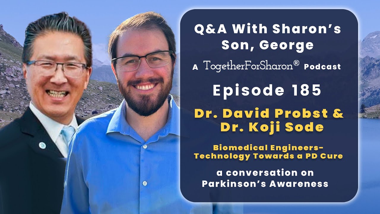 Q & A with Sharon's son, George. Episode 185: Special Guest Dr David ...