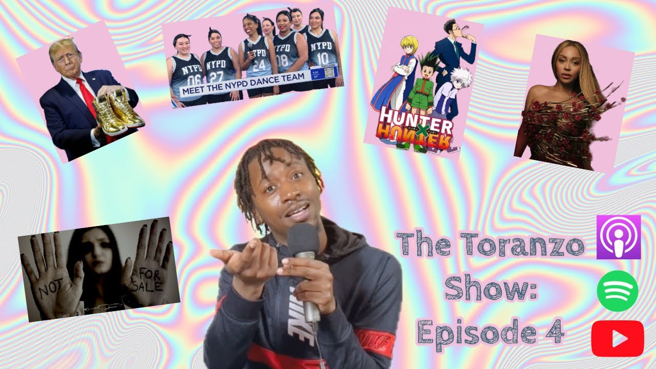 Toranzo talks ppl who watch anime, Donald Trump shoes & NYPD dance team ...