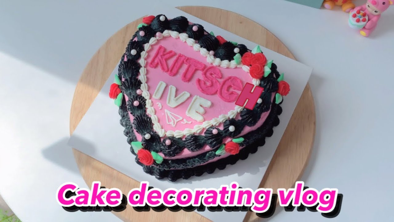 vlog I IVE-KITSCH CAKE 만들기 I 커스텀 케이크 연습 I 베이킹 초보자의 우당탕탕 케이크 연습🎂 I 빈티지 ...