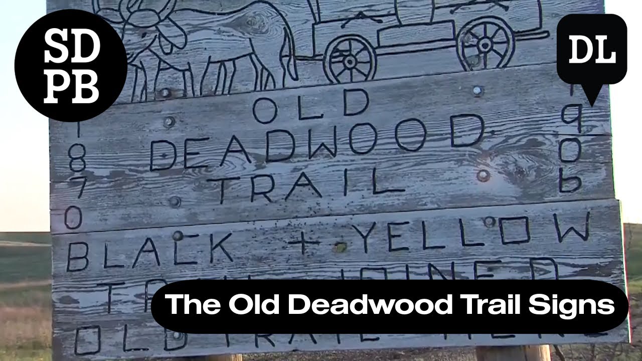 The Story Behind the Old Deadwood Trail Signs | Dakota Life - YouTube