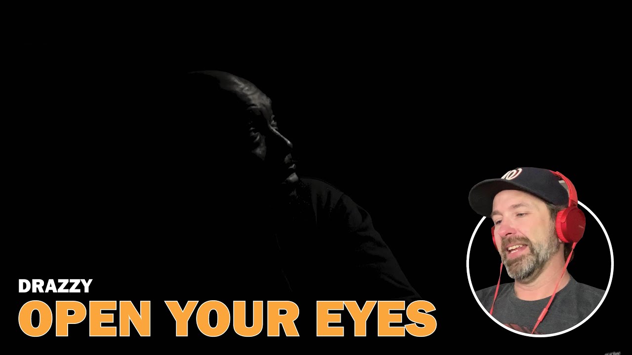 Drazzy - Open Your Eyes (Reaction) - YouTube