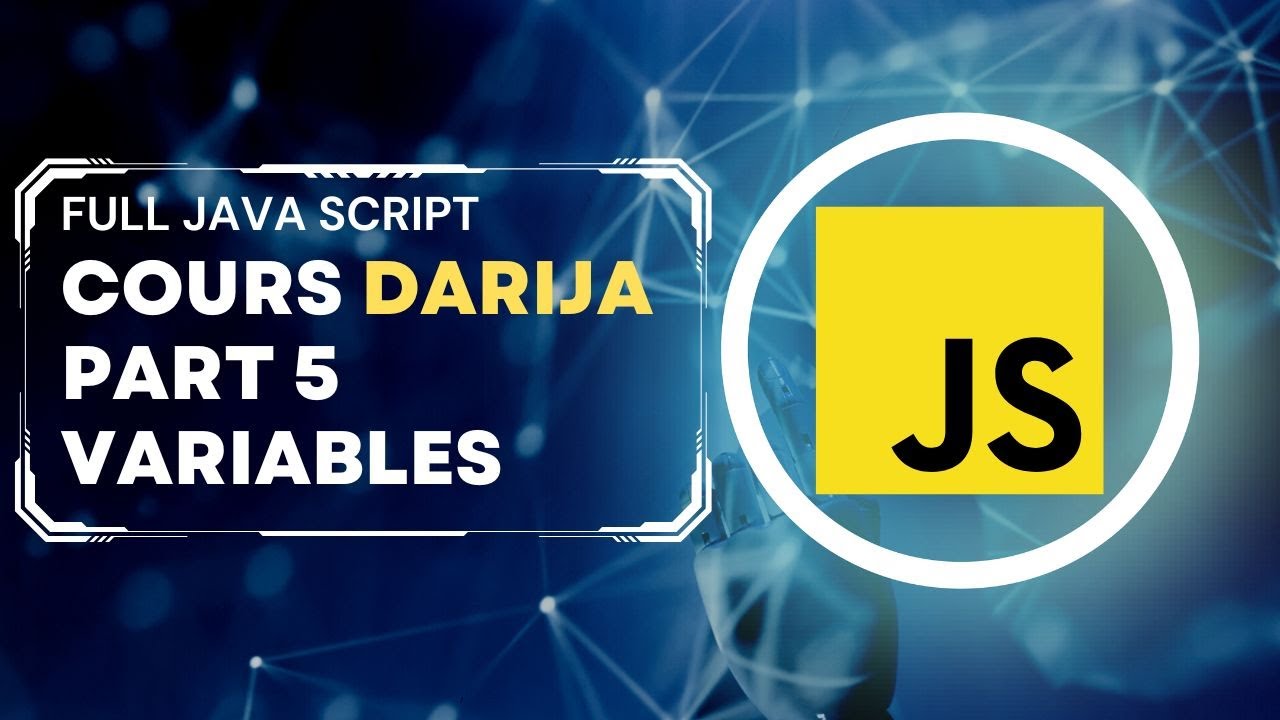javscript cours darija part5 : variables - YouTube