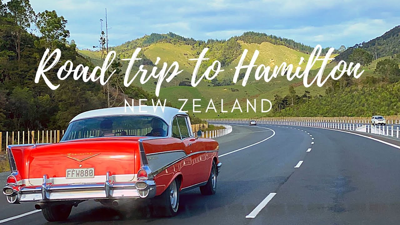 Road trip to Hamilton New Zealand - YouTube