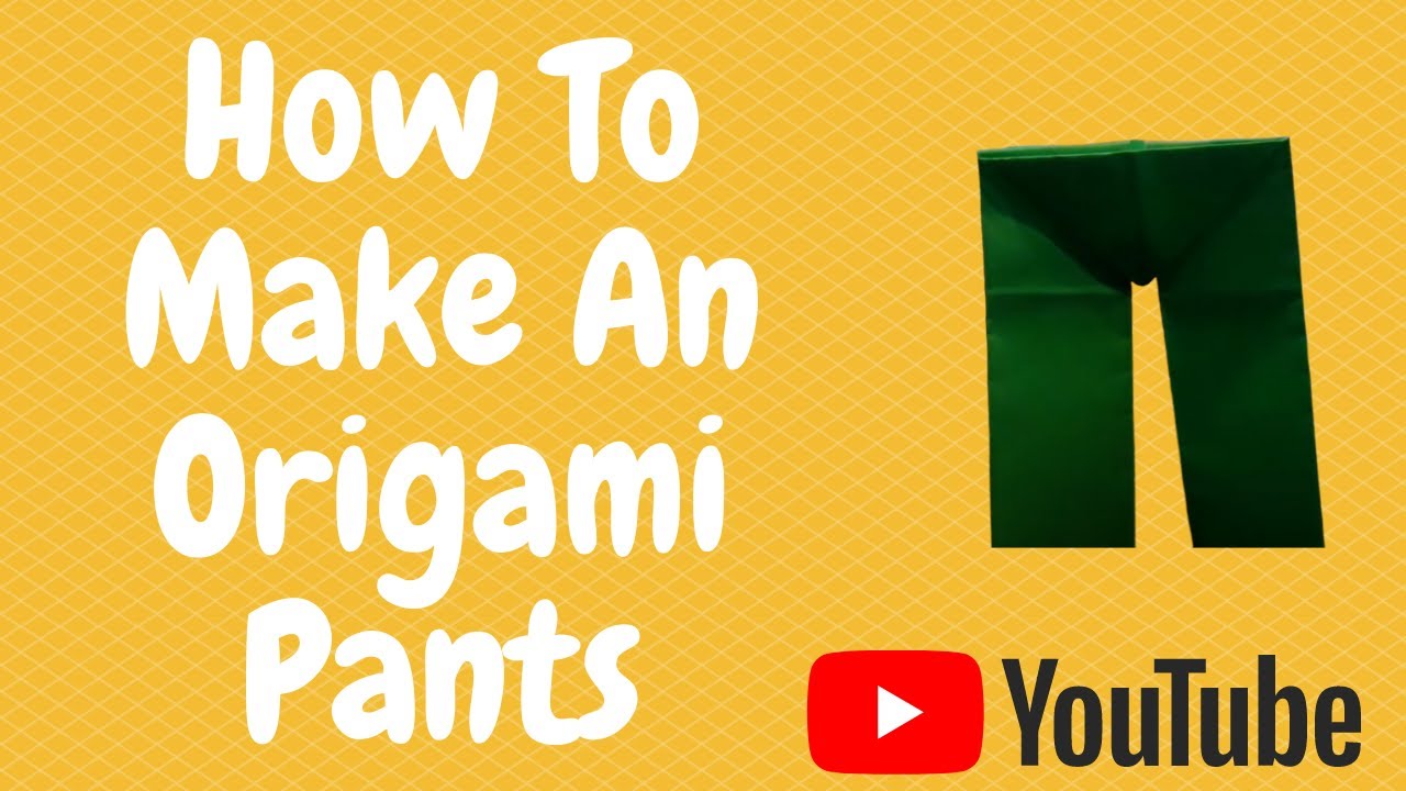 How To Make An Origami Pants - YouTube