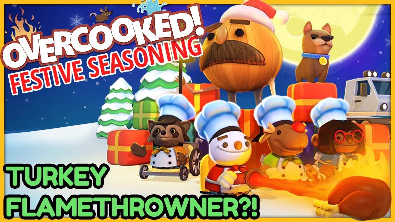 Turkey Flamethrower?! – Overcooked All You Can Eat: Festive Seasoning ...