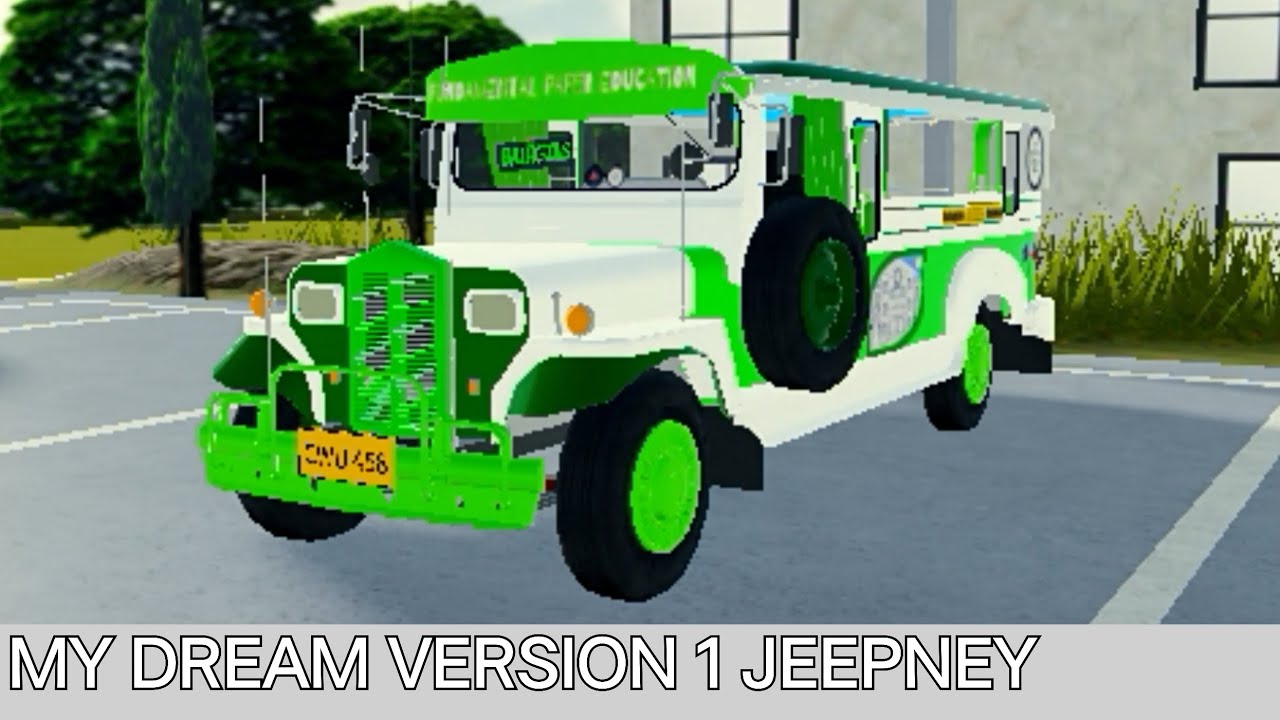 My Dream Version 1 Jeepney | Diesel N Steel in Roblox... - YouTube