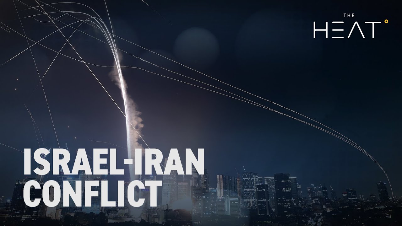 The Heat: Israel-Iran Conflict - YouTube