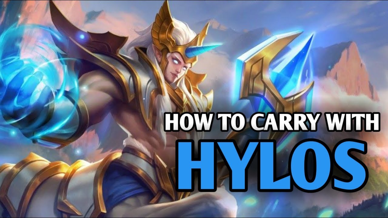 HOW TO CARRY WITH HYLOS? | HYLOS GAMEPLAY WITH TIPS & TRICKS | MLBB ...