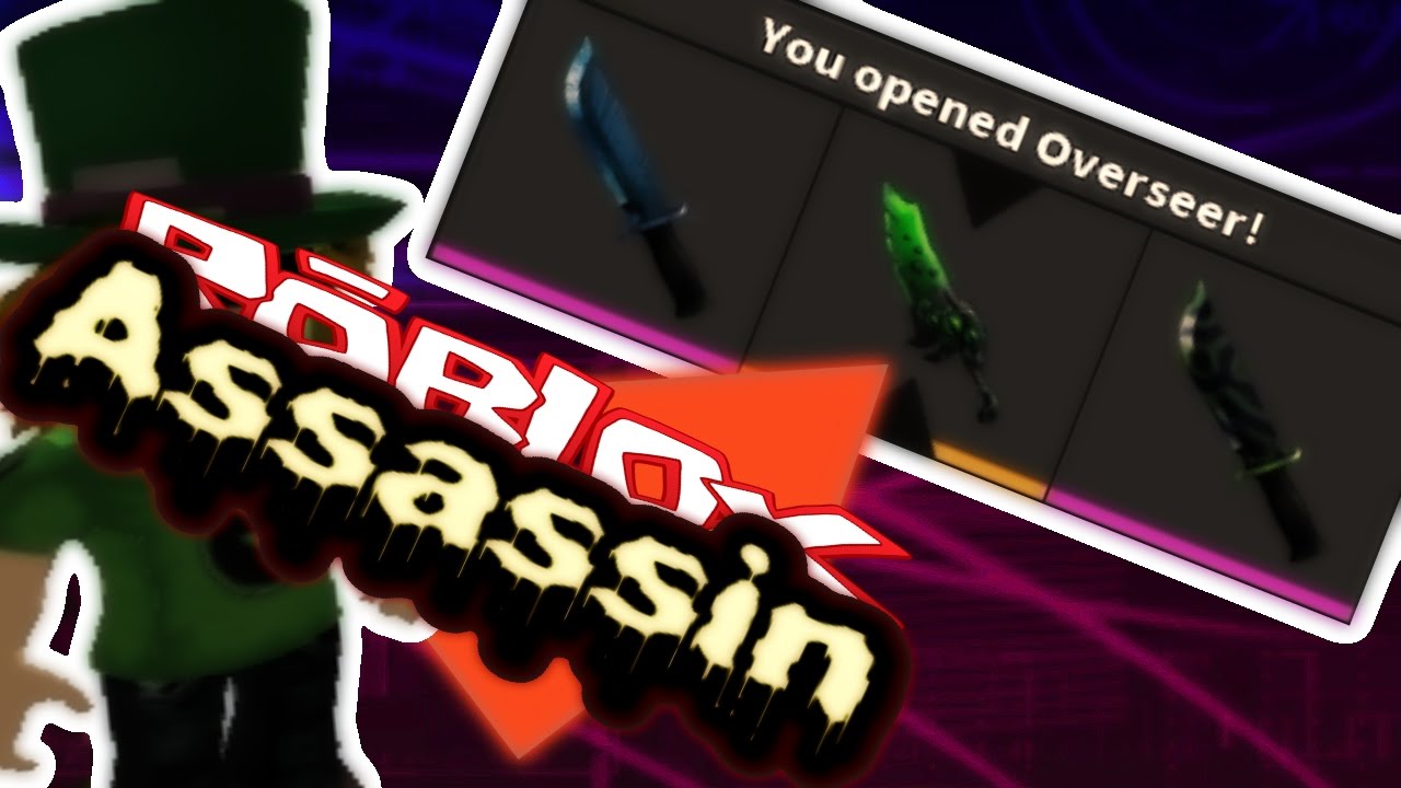 ROBLOX Assassin! - CASE OPENING - I GOT AN OVERSEER - YouTube