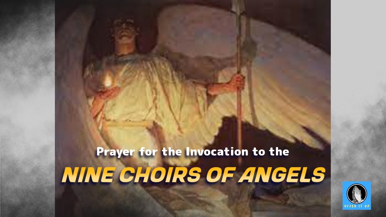Prayer for the Invocation to the Nine Choirs of Angels - YouTube