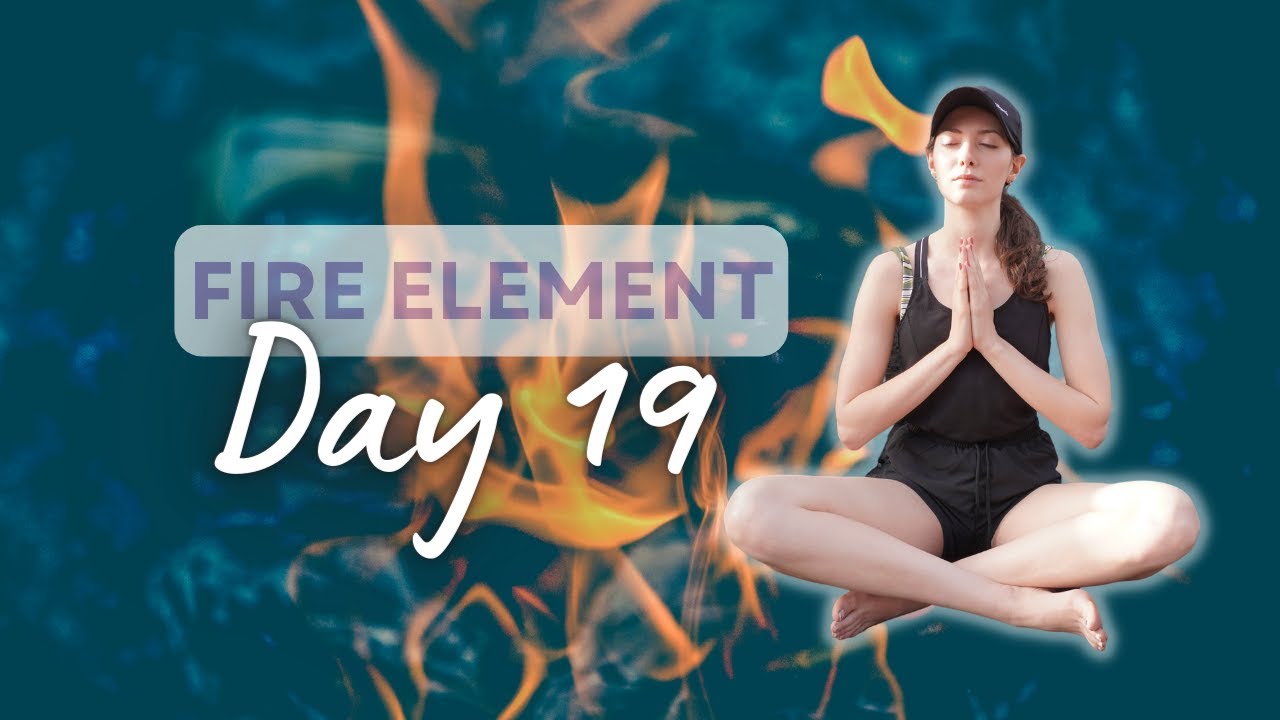 Day 19 | Fire Guided Affirmation Meditation | 28 Day Elements Course ...