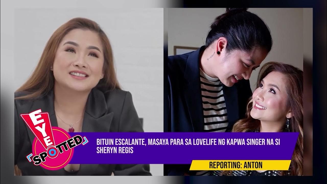 Bituin Escalante, masaya para sa lovelife ng kapwa singer na si Sheryn Regis | #EYESPOTTED - YouTube