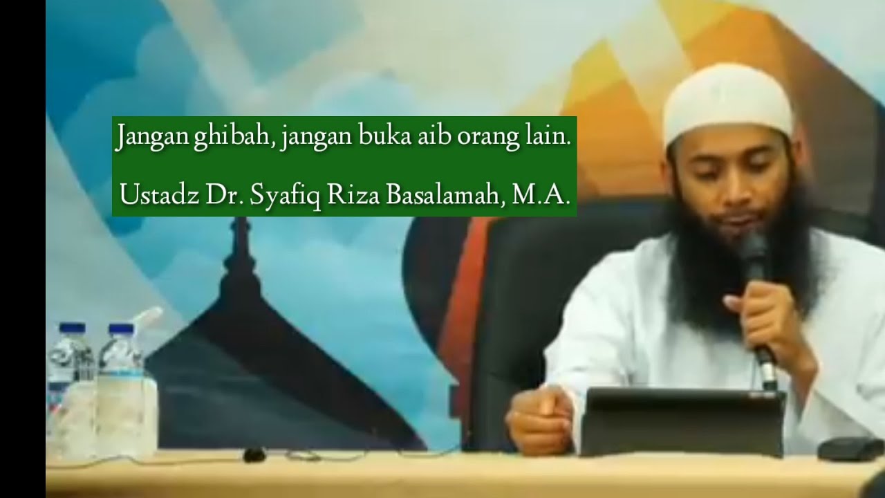Hindari ghibah, membuka aib orang tapi lupa dengan aib sendiri - YouTube