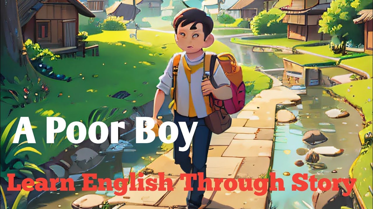 A Poor Boy | Graded Reader | English Story | Improve Your English ...
