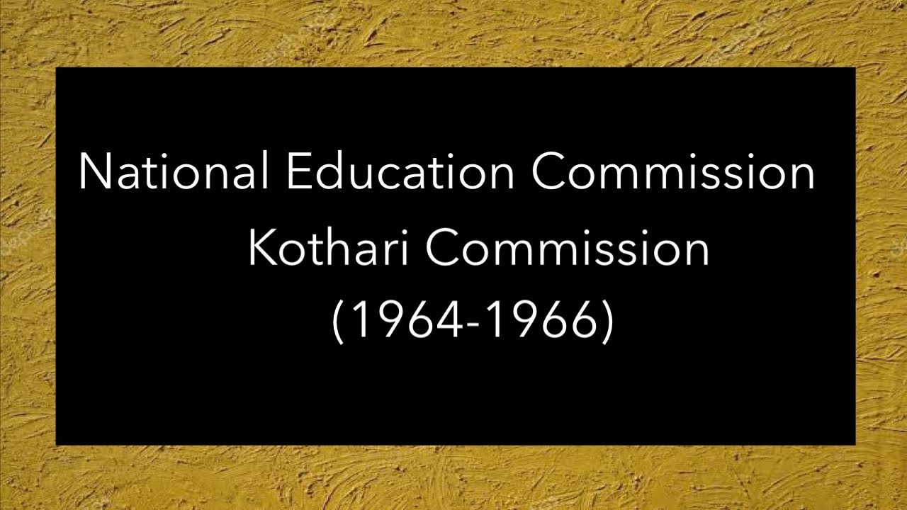 Kothari Commission (1964-1966) | National Education Commission | B.Ed ...