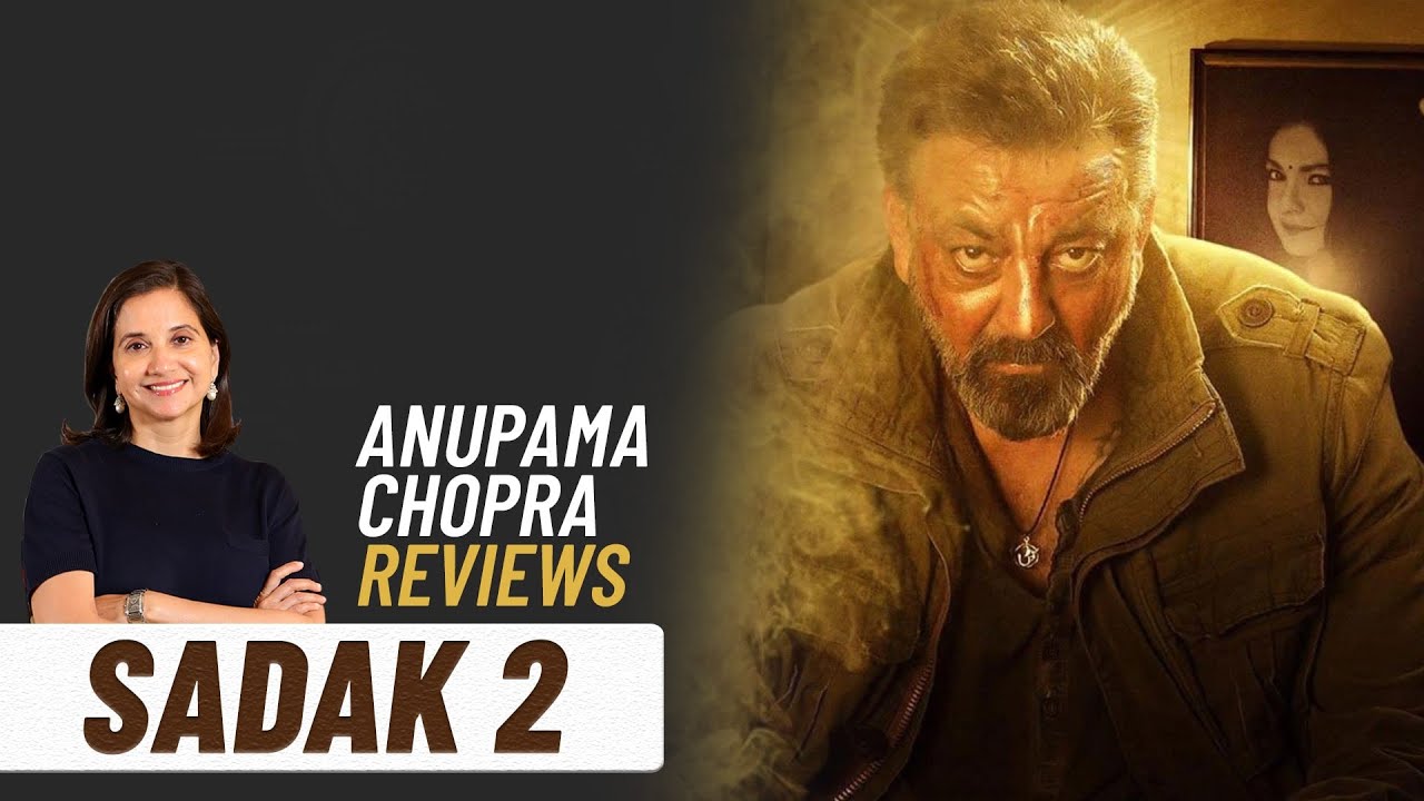Sadak 2 | Bollywood Movie Review by Anupama Chopra | Sanjay Dutt | Alia ...